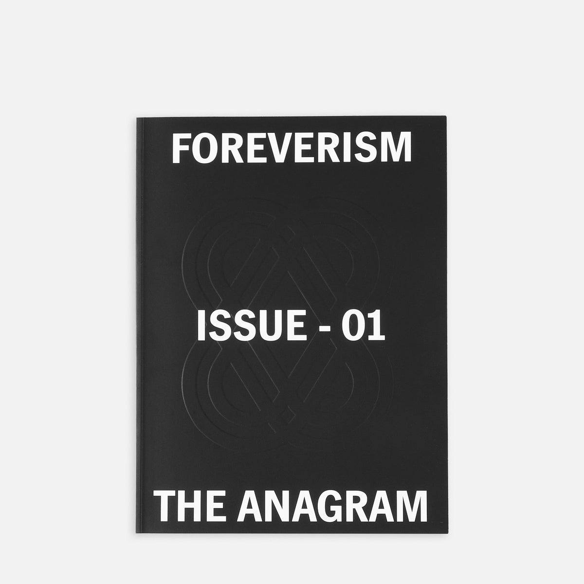 Foreverism Issue 01 The Anagram