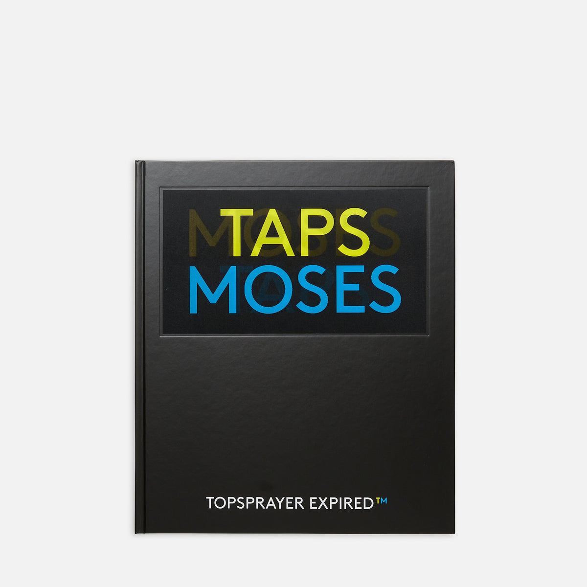 Moses & Taps: International Topsprayer Expired