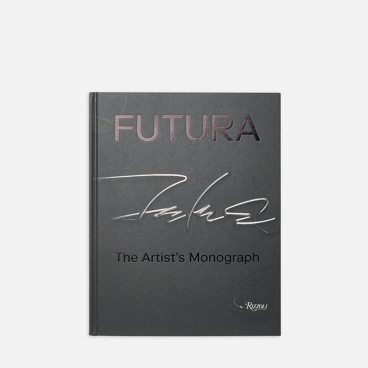 Rizzoli New York Futura: The Artist's Monograph